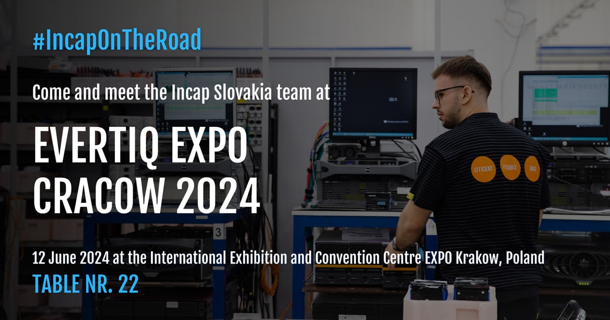 Incap Slovakia is participating in Evertiq Expo Cracow 2024